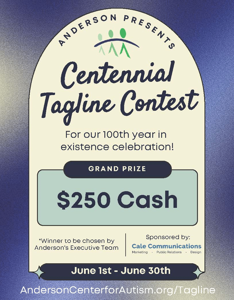 Centennial Tagline Contest - Anderson Center for Autism